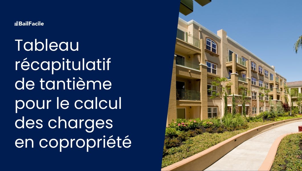 Tableau Récapitulatif des Tantièmes & Calcul des Charges