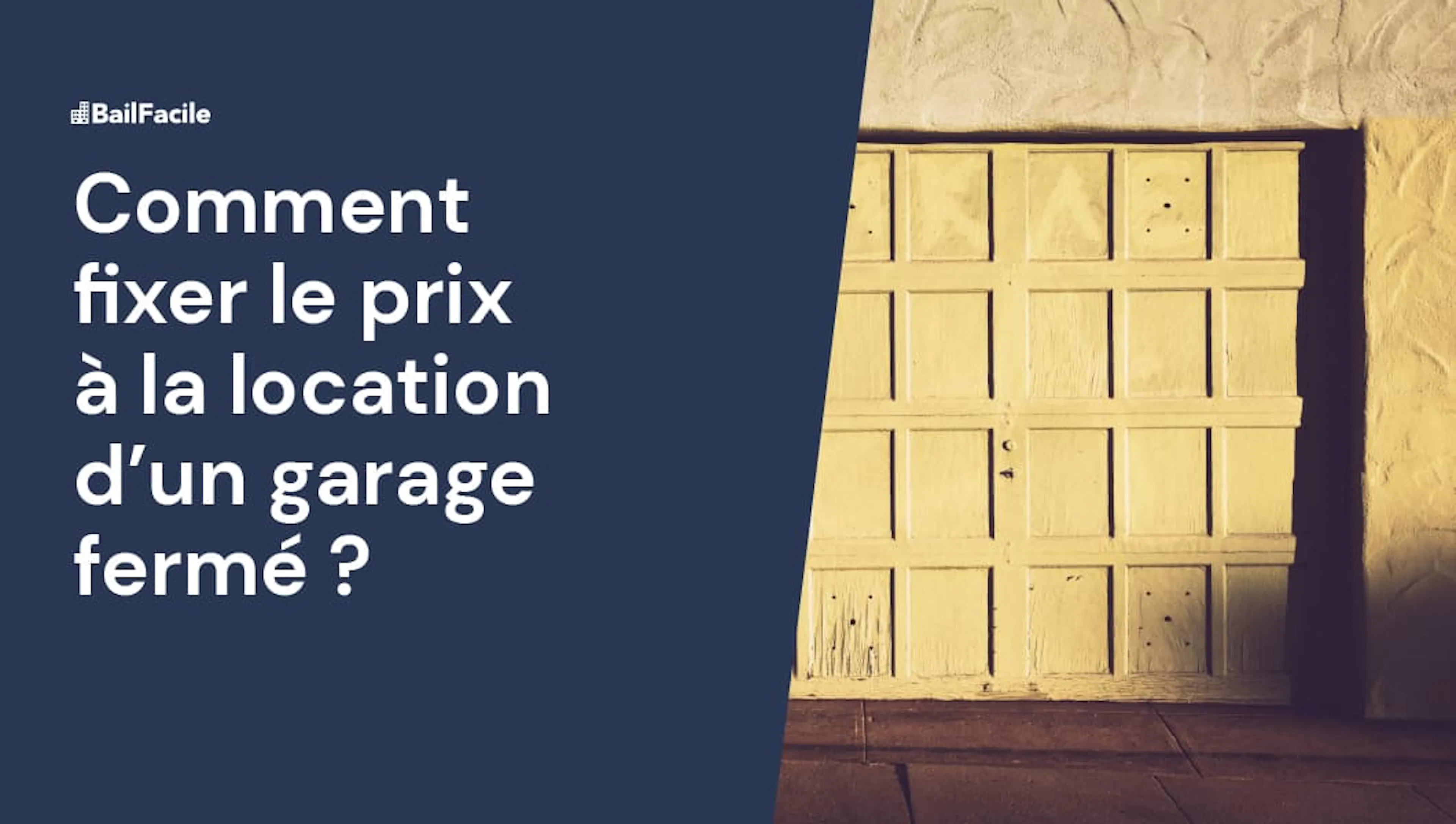 Prix de la Location d'un Garage Fermé | Rentabilité