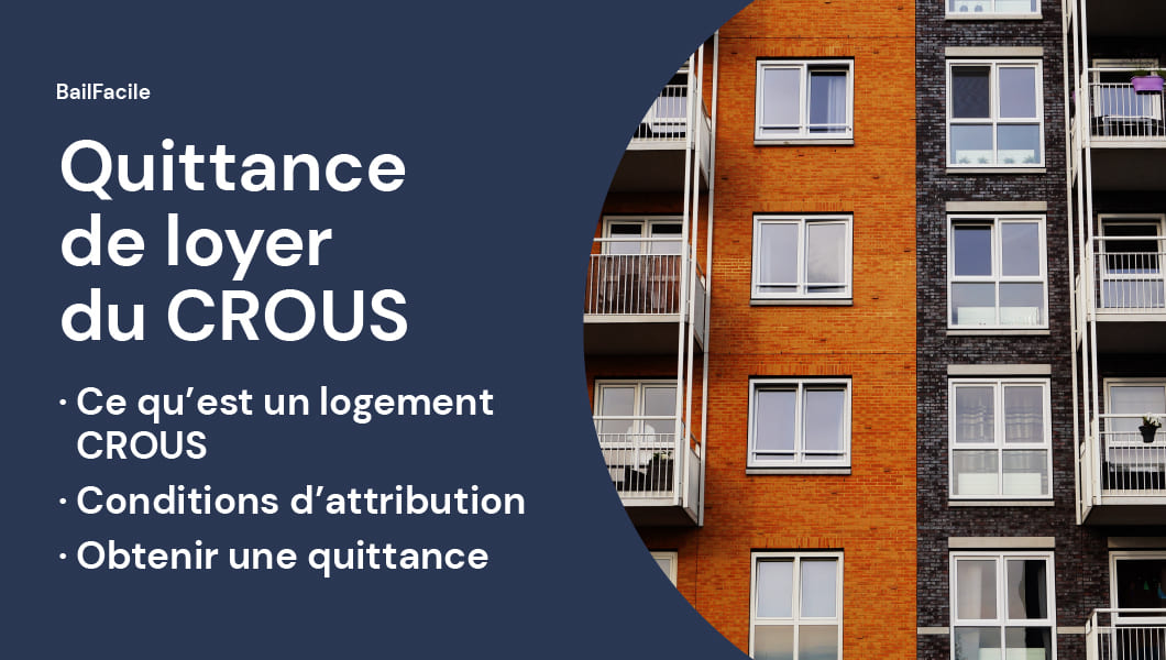 Comment obtenir une Quittance de Loyer du CROUS