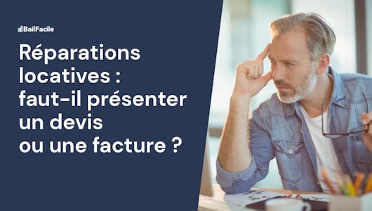Réparations Locatives | Présenter un Devis ou une Facture