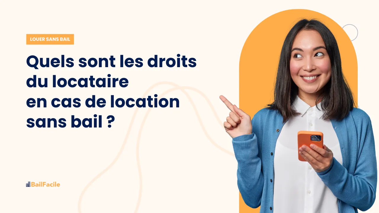 Location Sans Bail | Quels sont les Droits du Locataire
