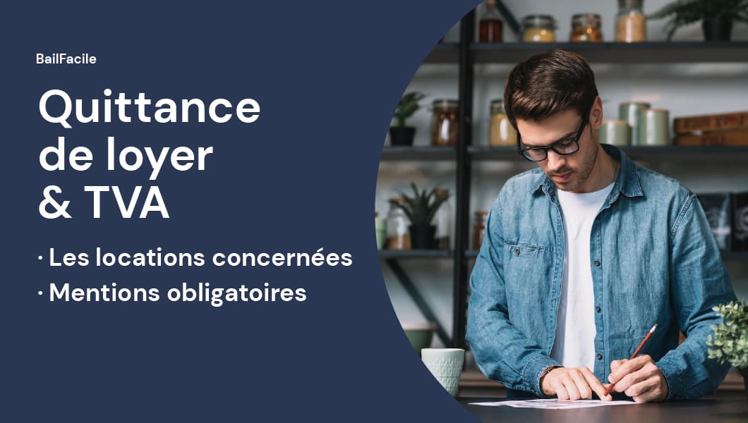 Comment éditer une Quittance de Loyer avec TVA