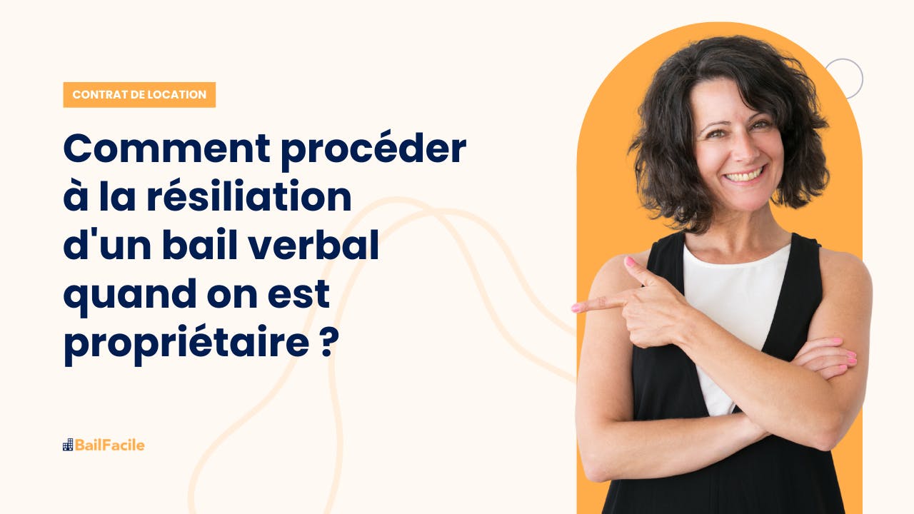 Comment Résilier un Bail Verbal en tant que Propriétaire
