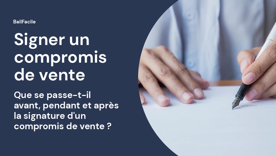 Signature du Compromis de Vente | Comment ça marche