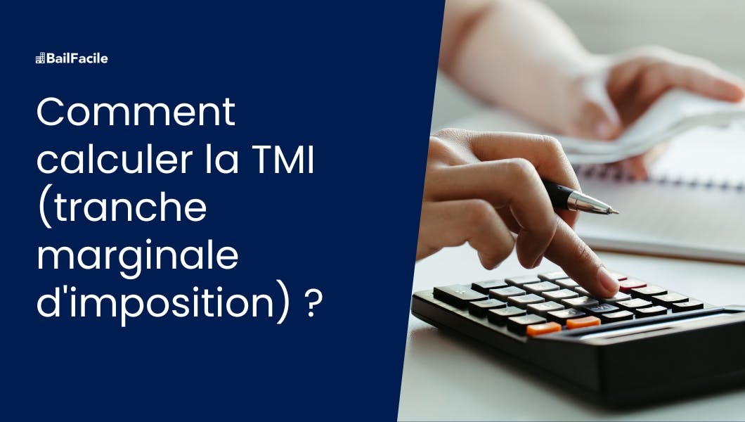 Calcul du TMI (Taux Marginal d'Imposition) | Méthode