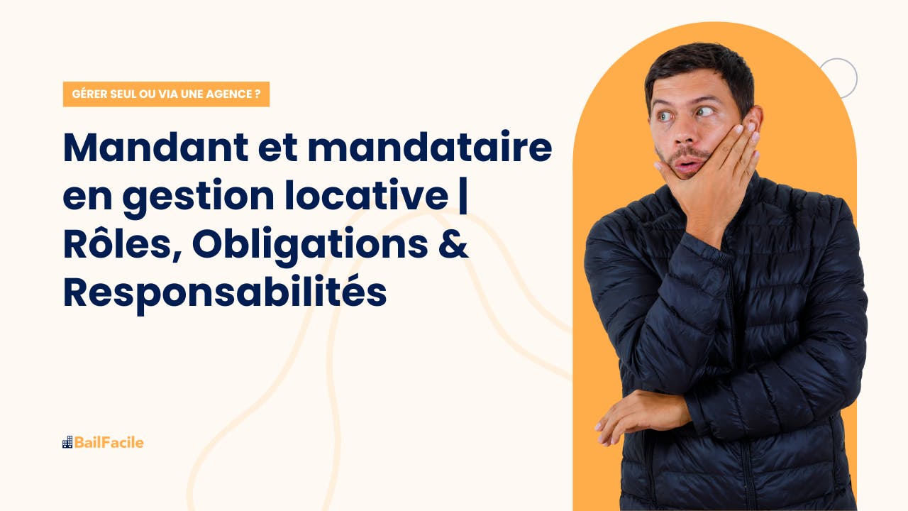 Quelle Différence entre un Mandant et un Mandataire