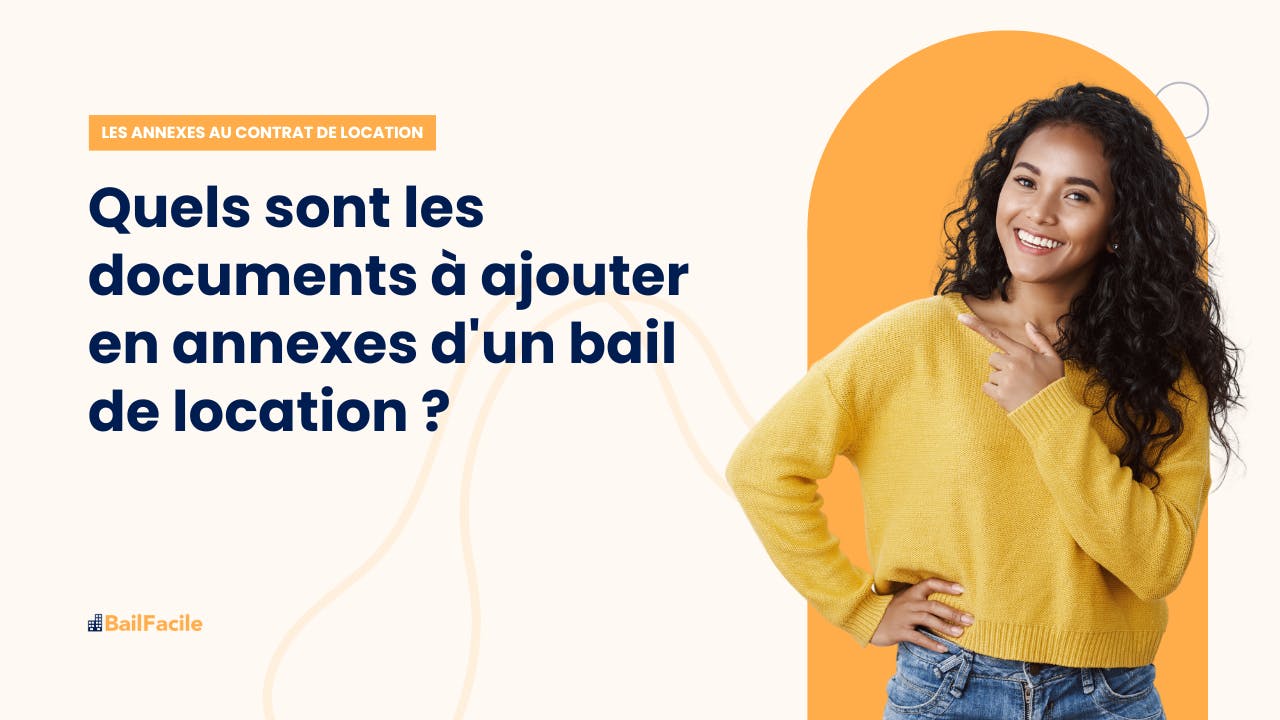 La Liste Complète des Annexes au Bail de Location