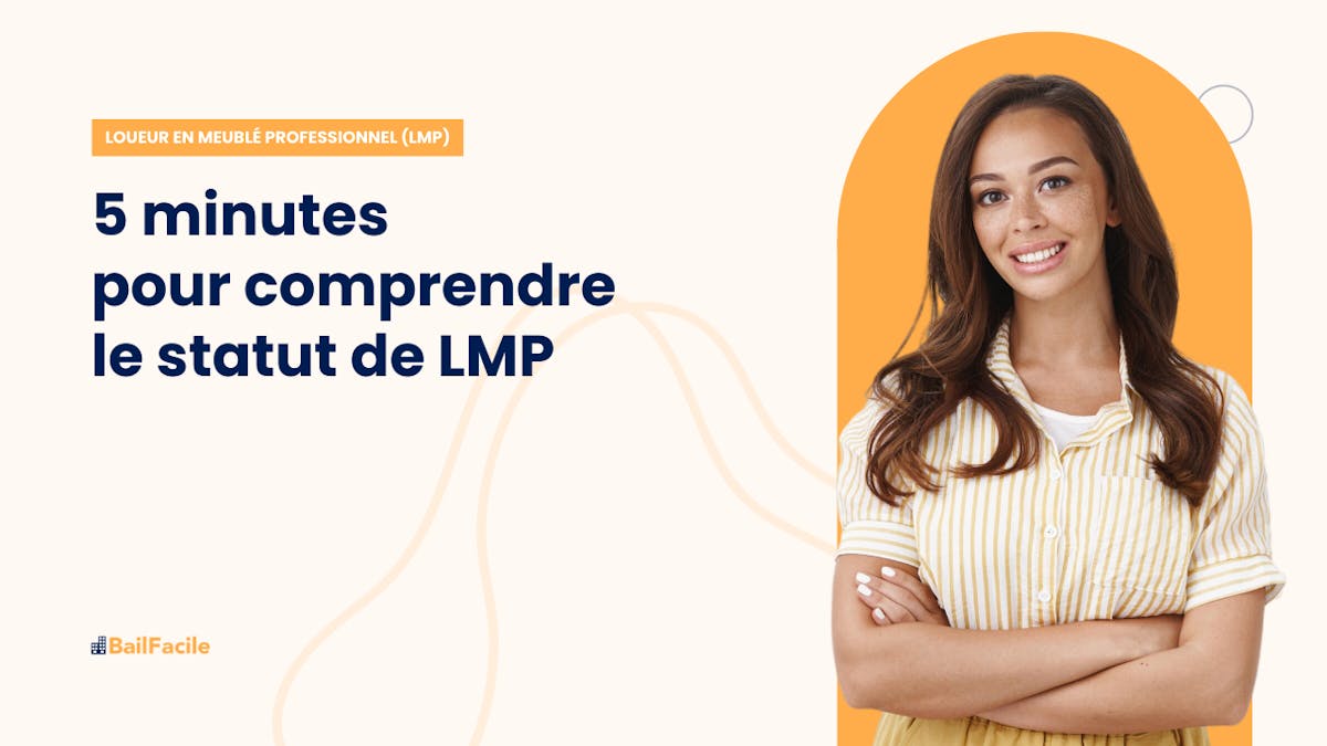 Comprendre le statut LMP en 5 minutes | Définition, Conditions