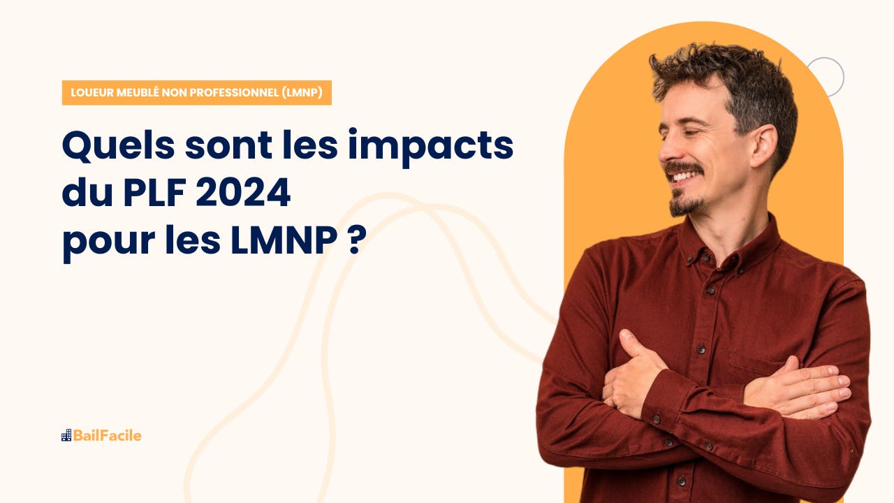 Impacts du Projet de Loi de Finances (PLF) 2024 pour les LMNP