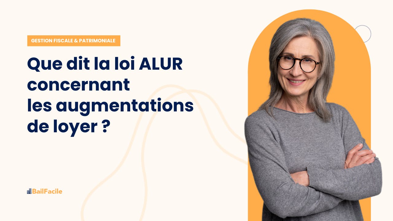 Comment Augmenter son Loyer suivant la Loi Alur
