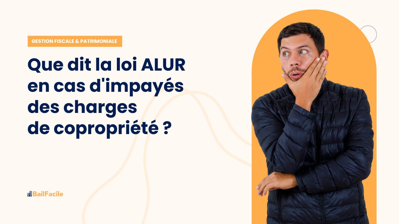 Loi Alur | Cas d'Impayés de charges de Copropriété