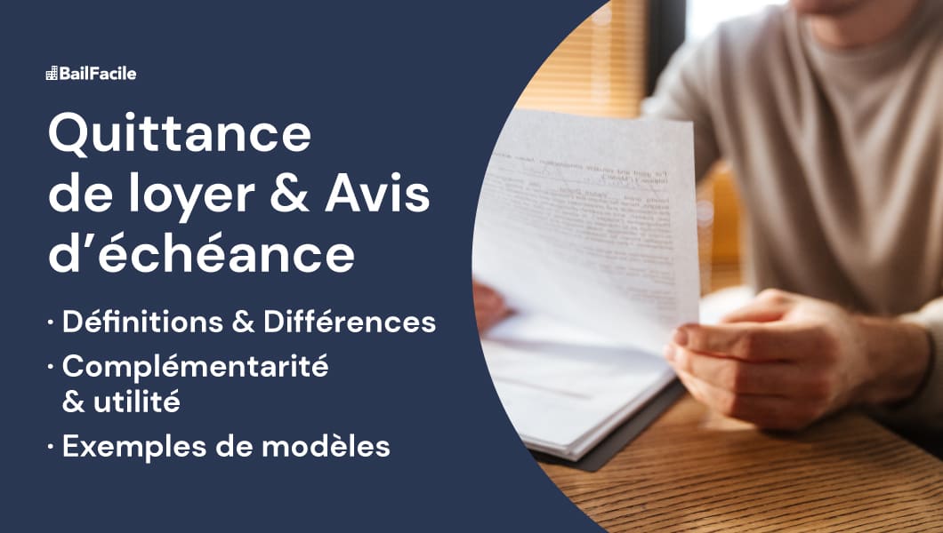 Avis d'Échéance & Quittance de Loyer | Faire la différence