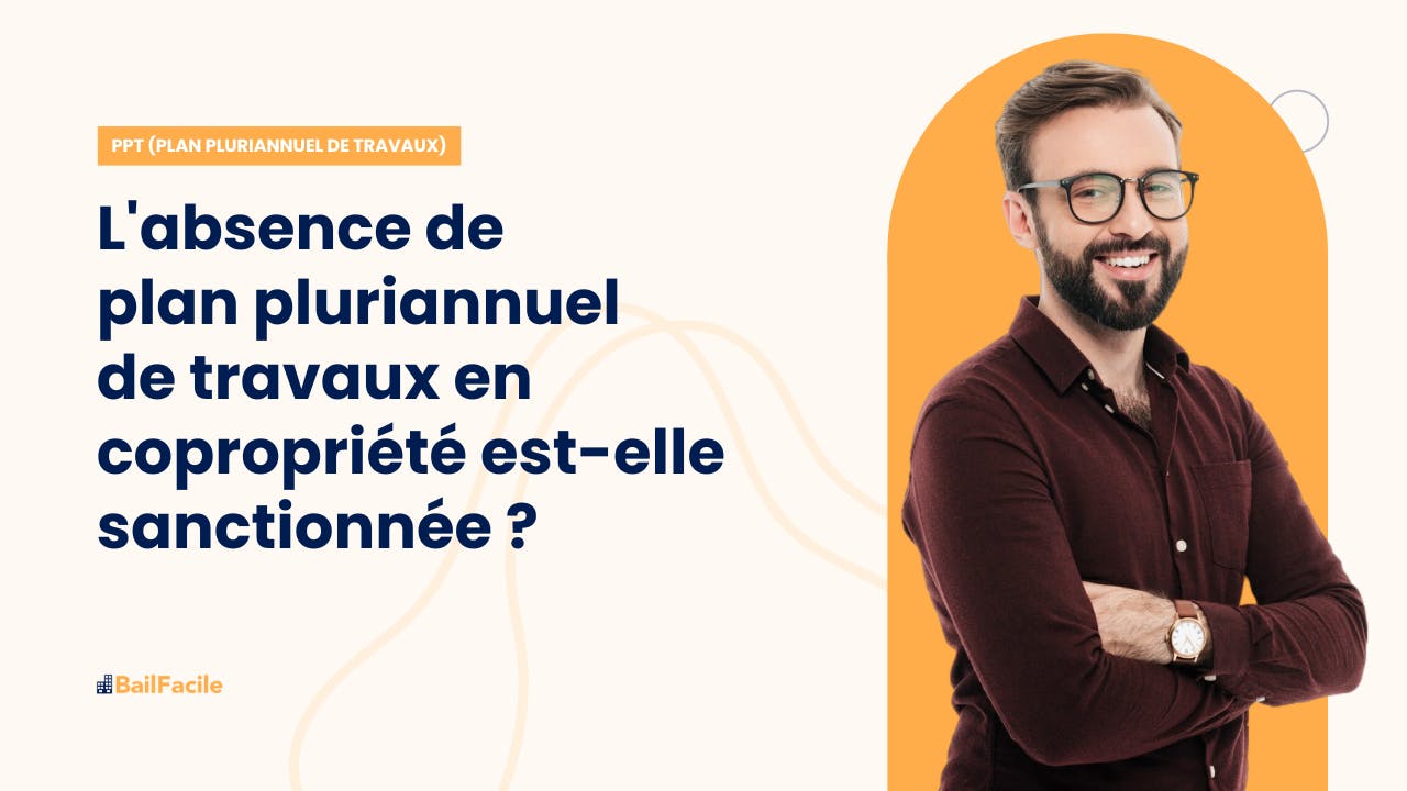 Plan Pluriannuel de travaux (PPT) | Sanctions & Risques