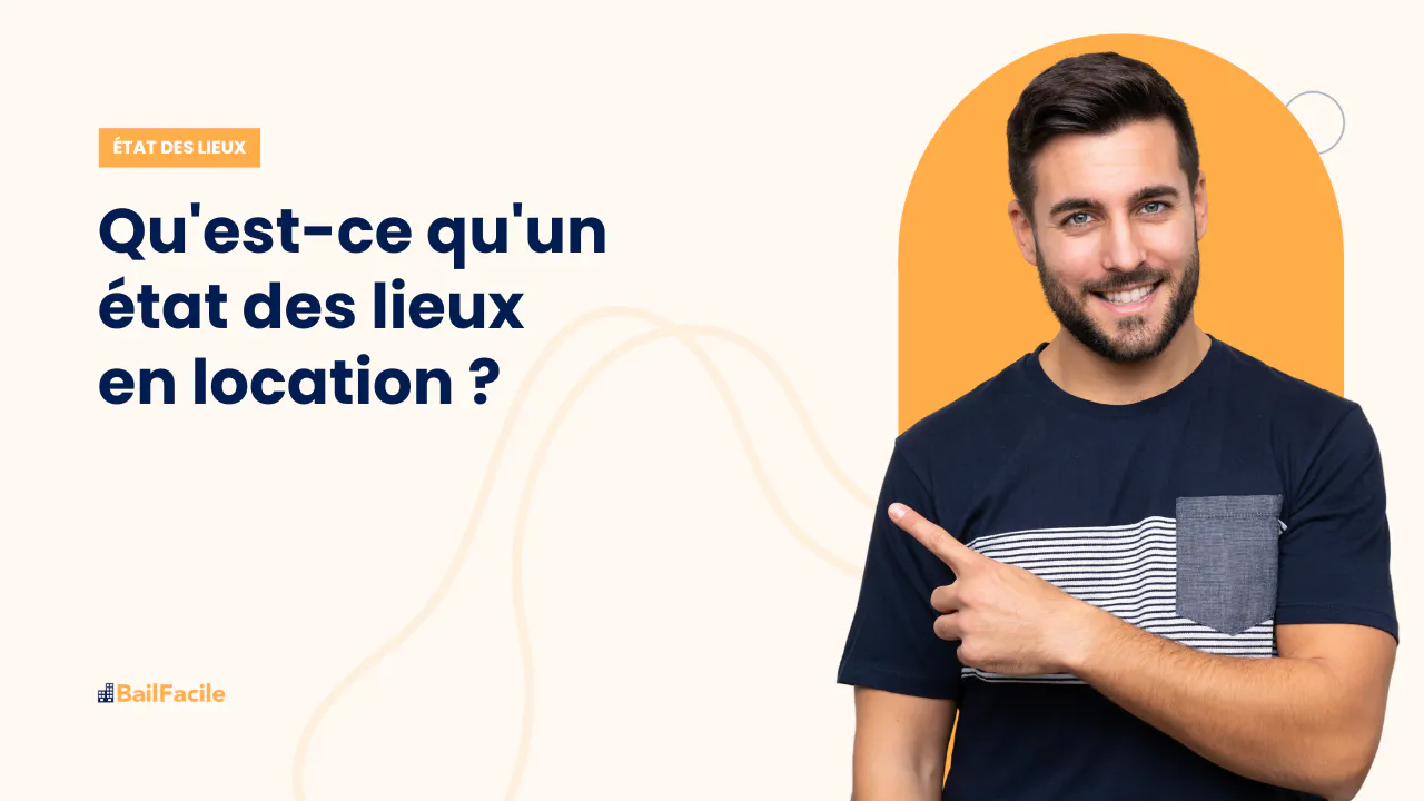 État des Lieux | Définition & Fonctionnement