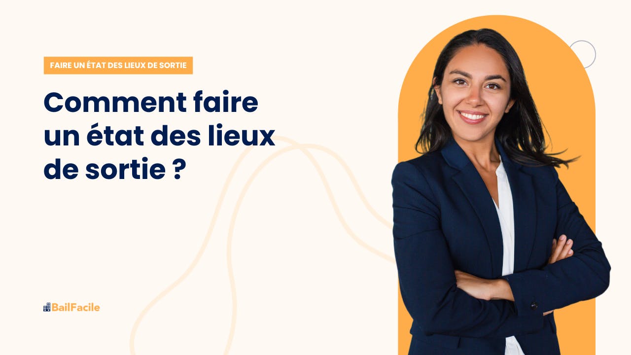 4 Étapes pour Faire un État des Lieux de Sortie