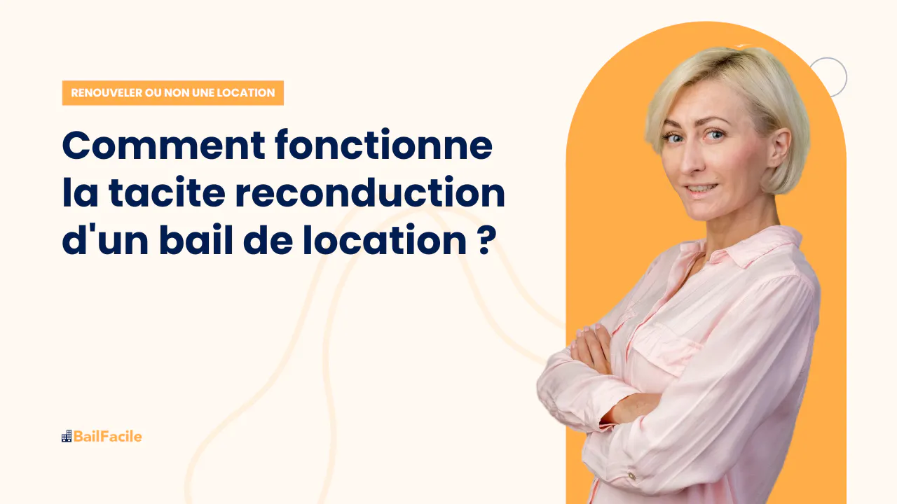 Reconduction Tacite d'un Bail de Location | Fonctionnement
