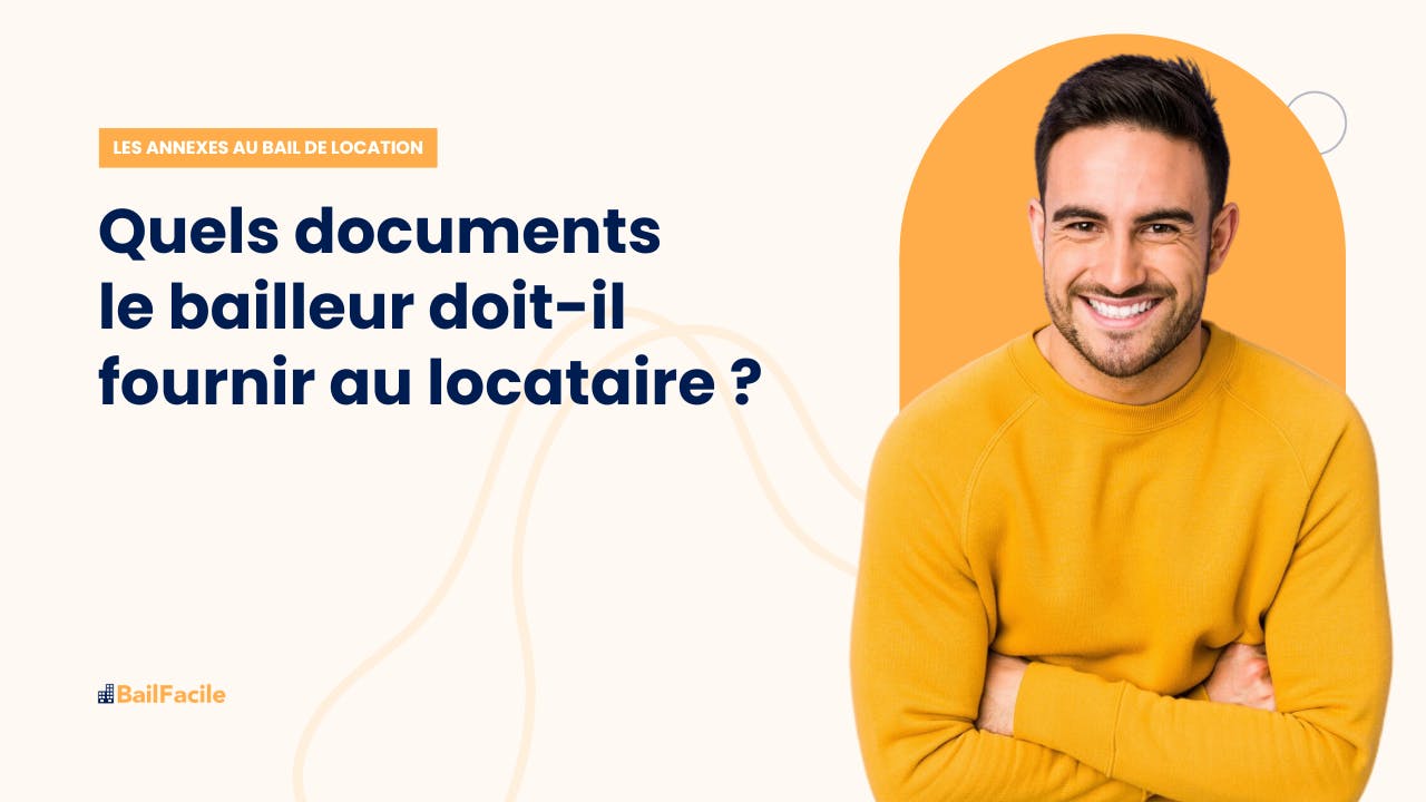 Les Documents à Remettre au Locataire