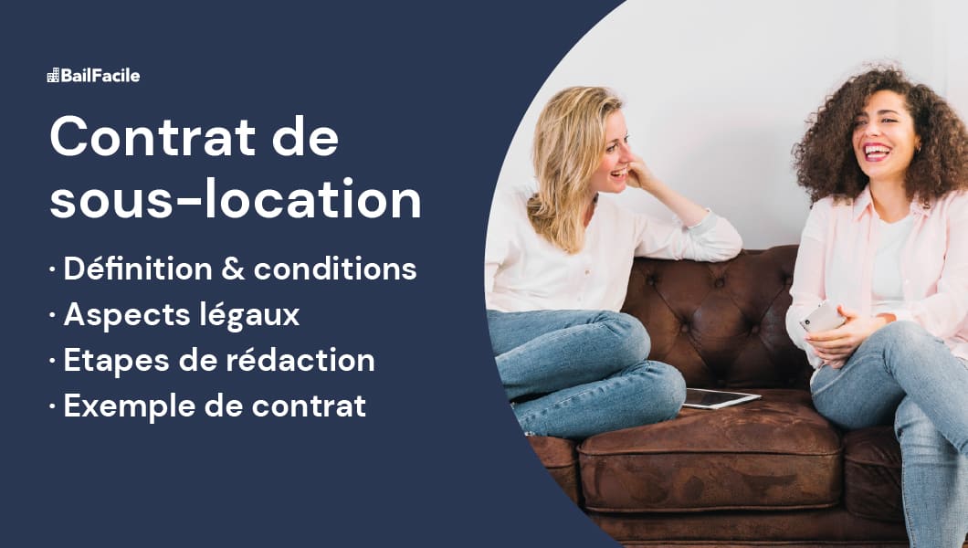Contrat de Sous-Location | Modalités, procédure de rédaction