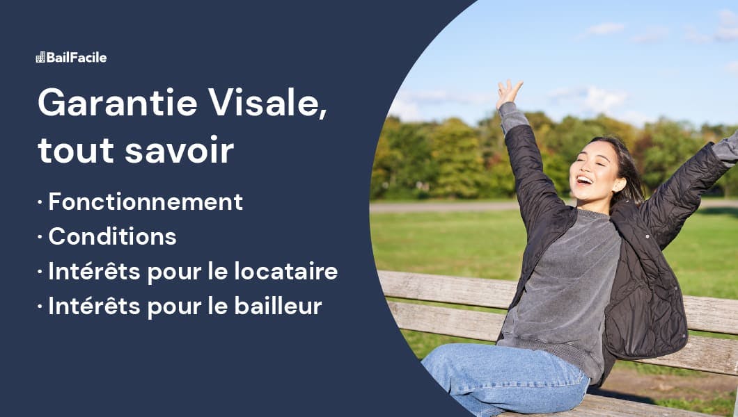 Garantie Visale | Définition, Fonctionnement, Eligibilité