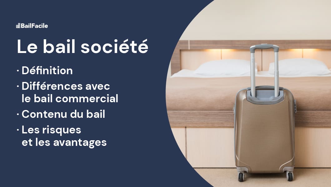 Bail Société | Fonctionnement, Mise en place & Avantages