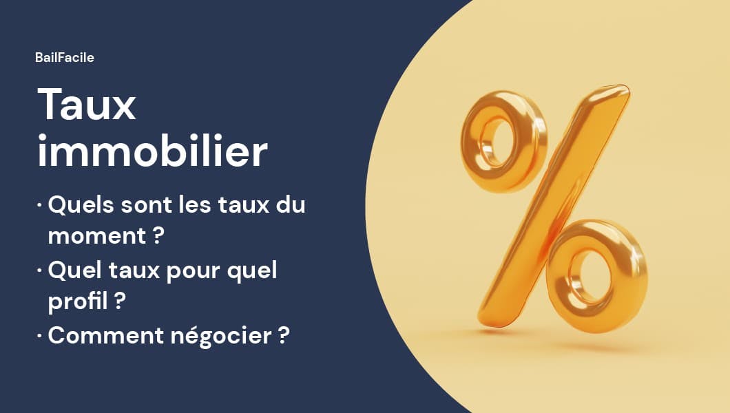 Taux Immobilier | Meilleurs Taux d'Intérêts + Conseils