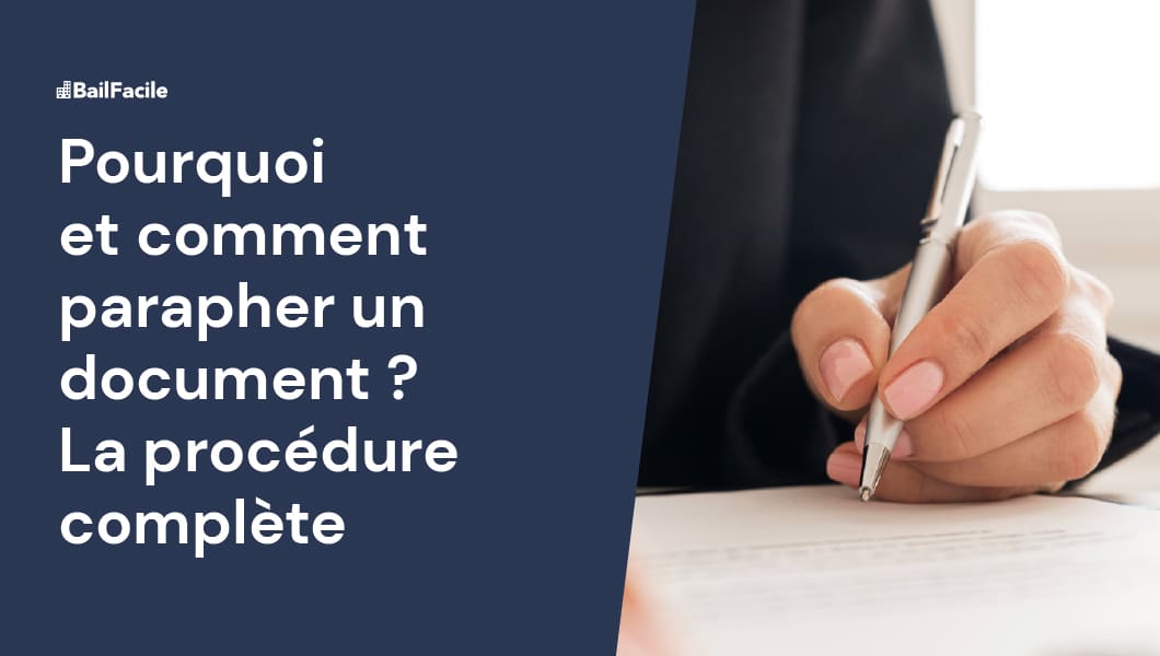 Parapher un Document ou Contrat | Intérêts & Aspects Légaux