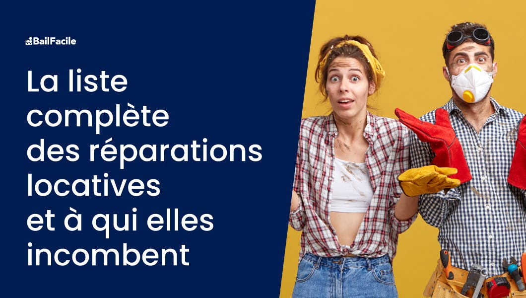 Liste Complète des Réparations Locatives + Exemples concrets