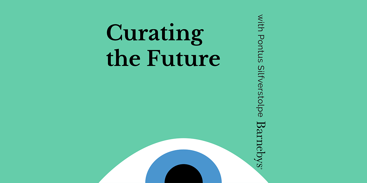 Podcast Ep #21 Curating the Future | Barnebys Magazine