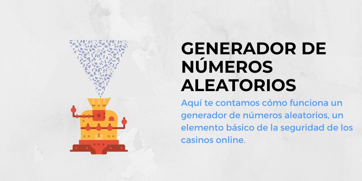 Qué es un generador de números aleatorios y cómo funciona
