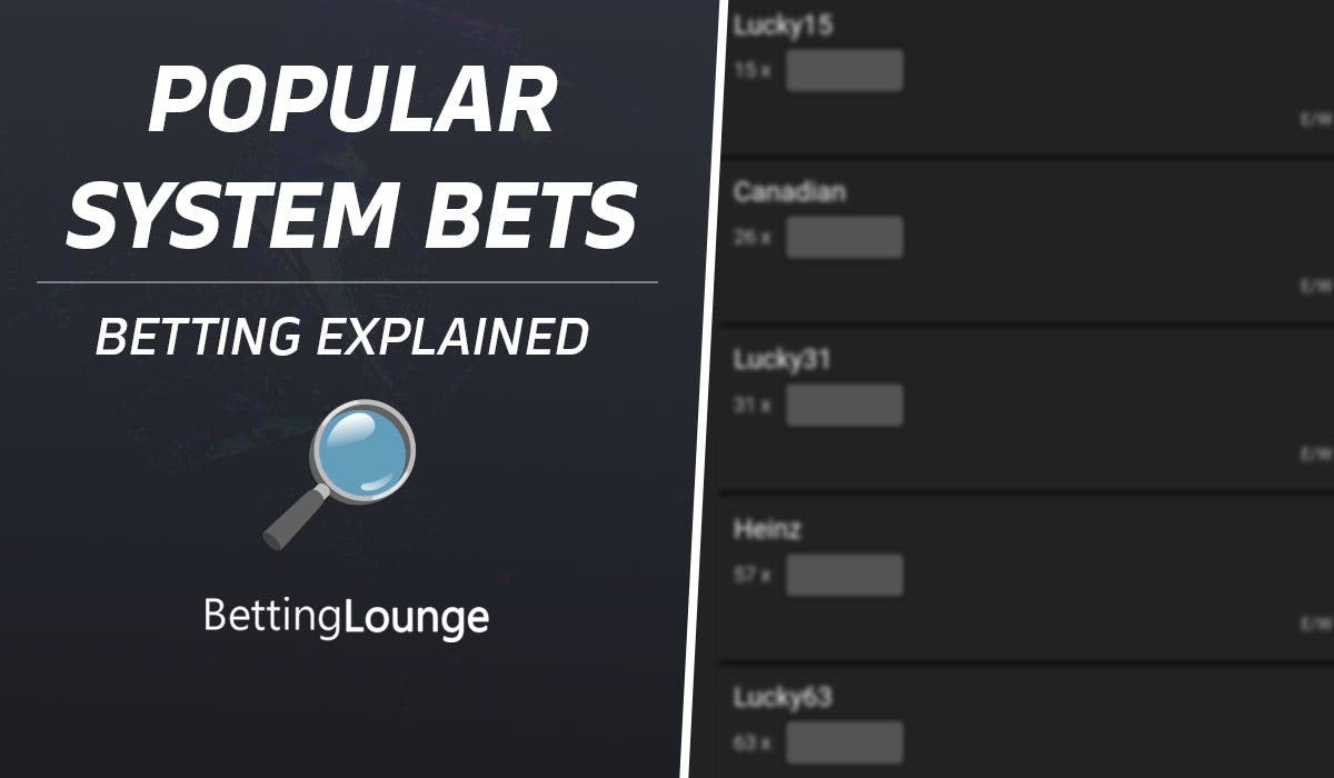 System Bets Explained - How Do System Bets Work?