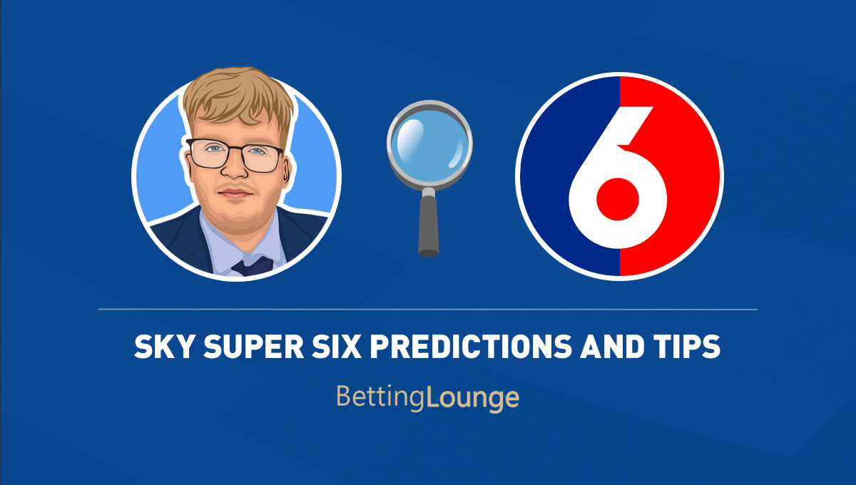 Sky Sports Super Six Predictions and Free Tips