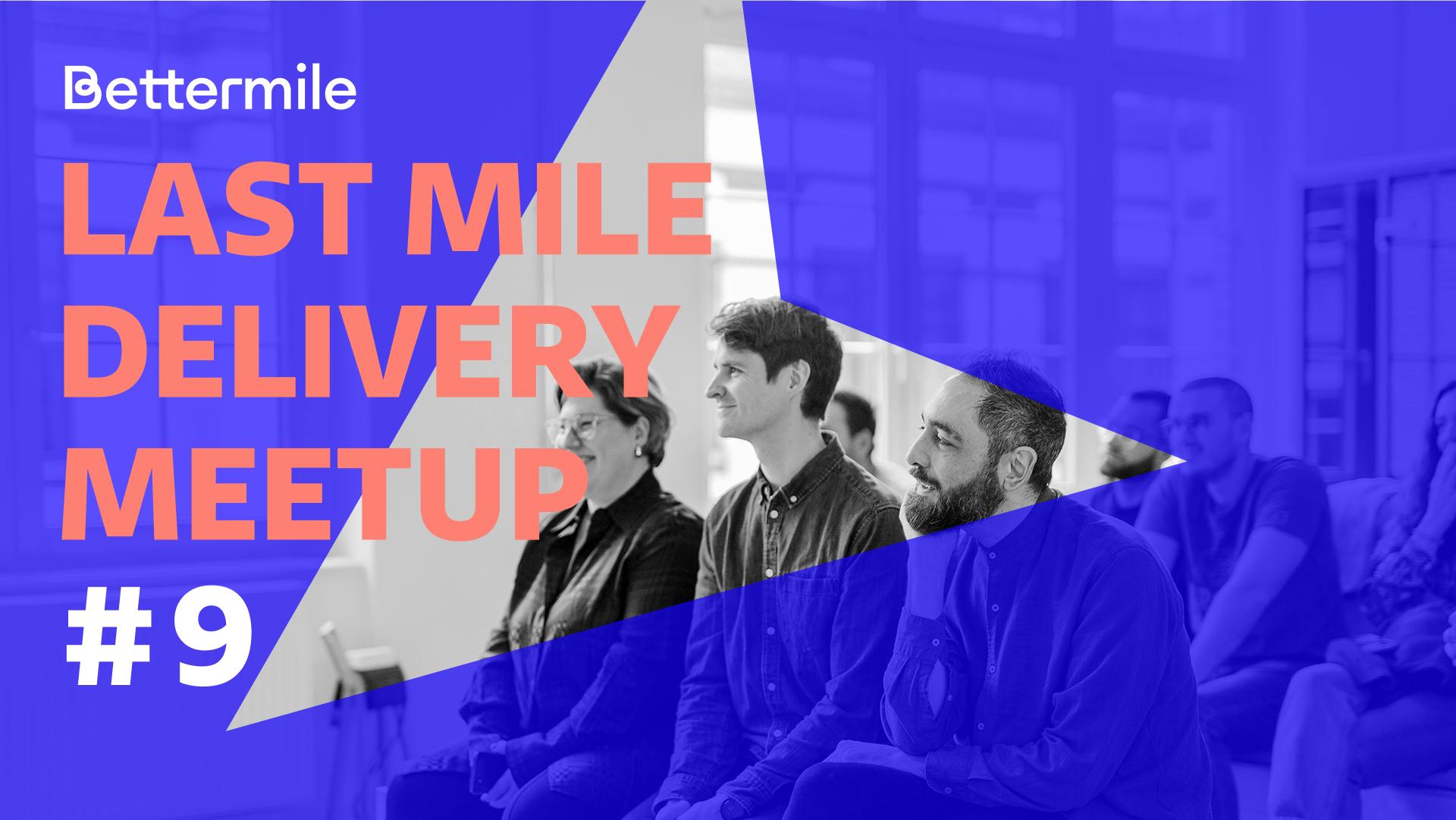 Last Mile Delivery Meetup