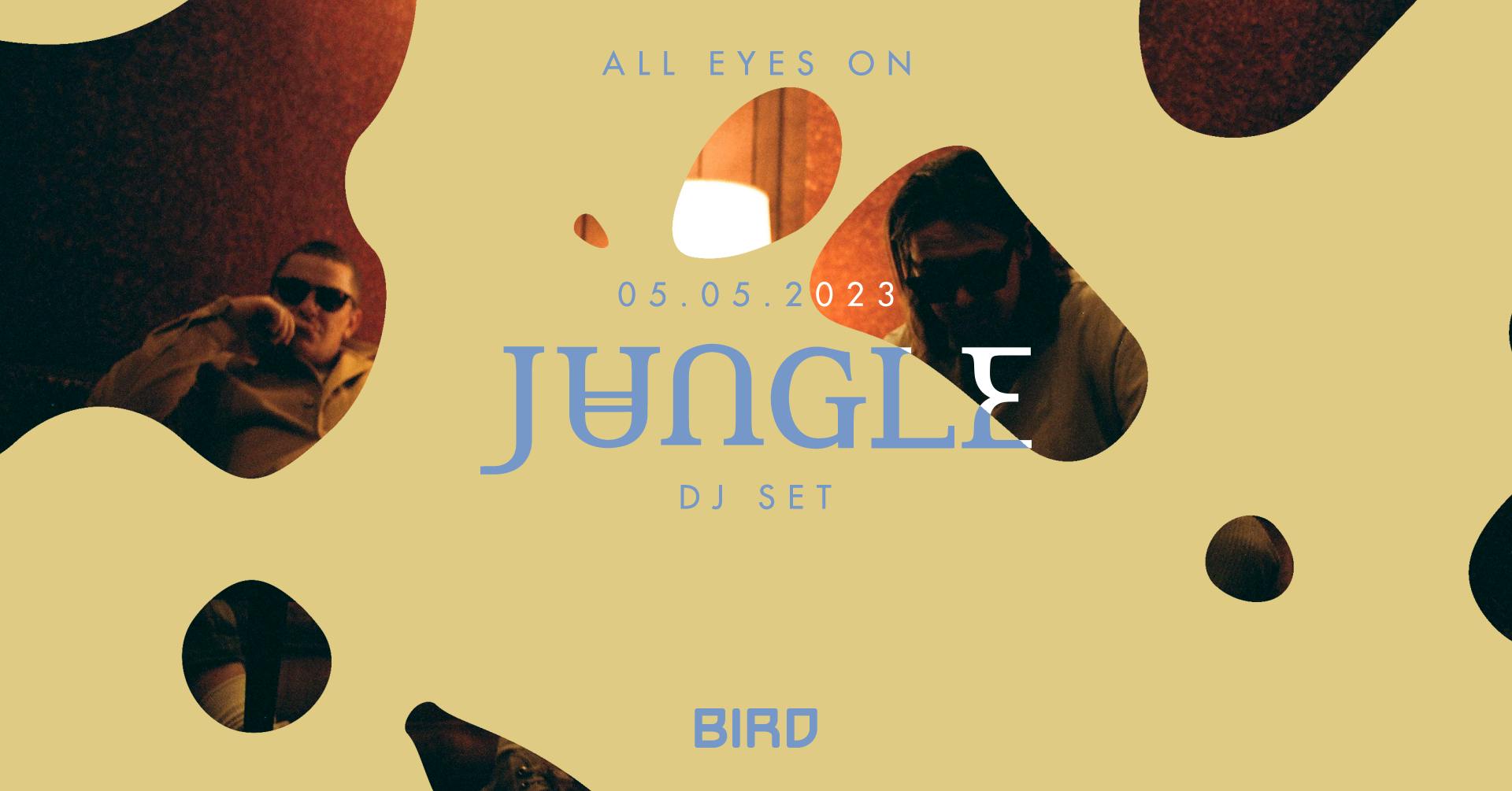 Jungle (Dj-set) - BIRD