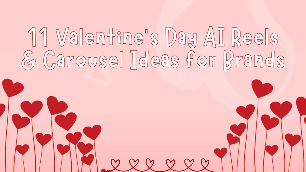Valentine's Day Reel Ideas 2027 (AI Scripts + Carousel) | Blend