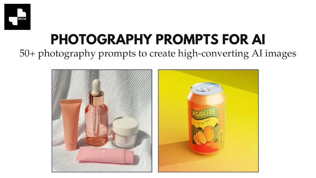 50+ Photography Prompts You Can Use to Create High-Converting AI ...