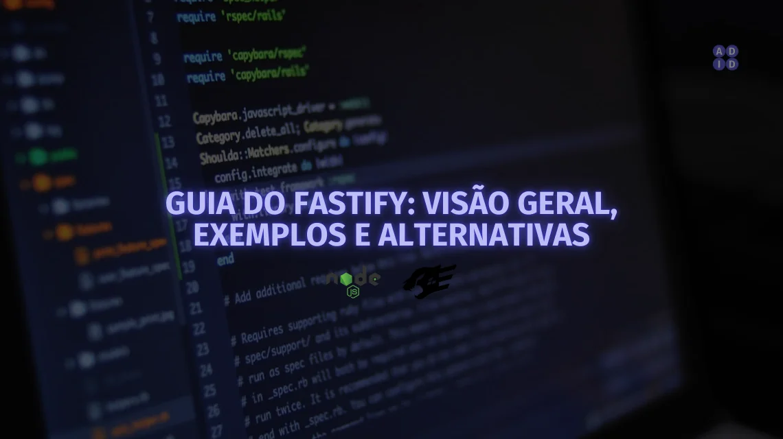 Guia do Fastify: Visão geral, exemplos e alternativas | A DEV IN DEV