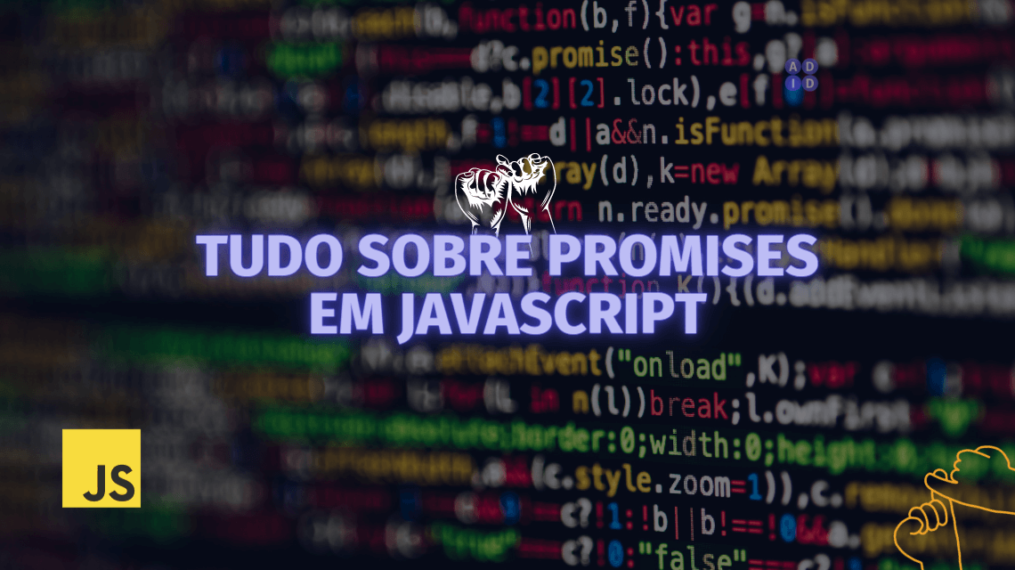 Como funcionam as Promises em Javascript | A DEV IN DEV