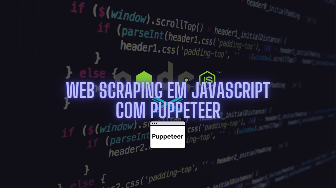 Web Scraping em JavaScript - Como usar o Puppeteer para extrair dados ...