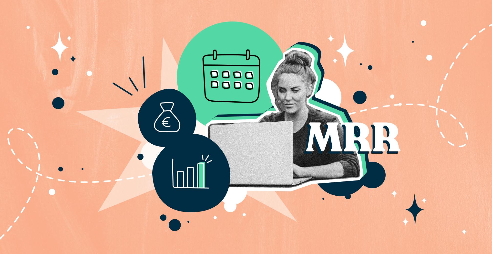 MRR (Monthly Recurring Revenue) : définition et calcul