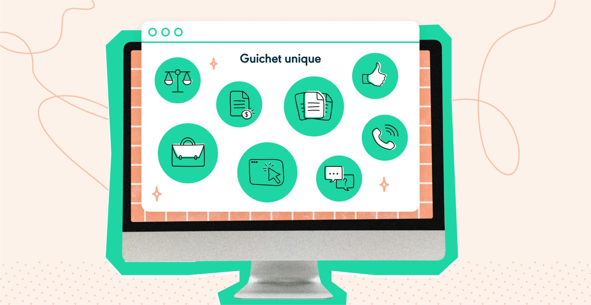 Guichet unique : simplifiez vos démarches