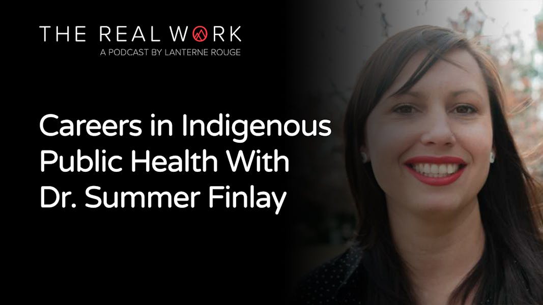 Careers in Indigenous Public Health With Dr. Summer Finlay | Boldly