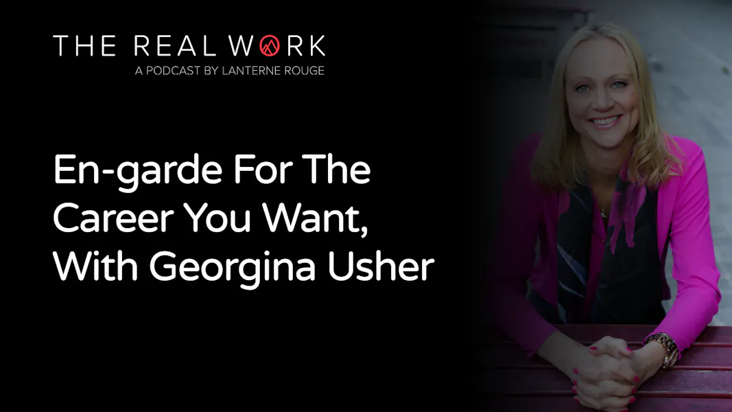 En-garde For The Career You Want, With Georgina Usher | Boldly
