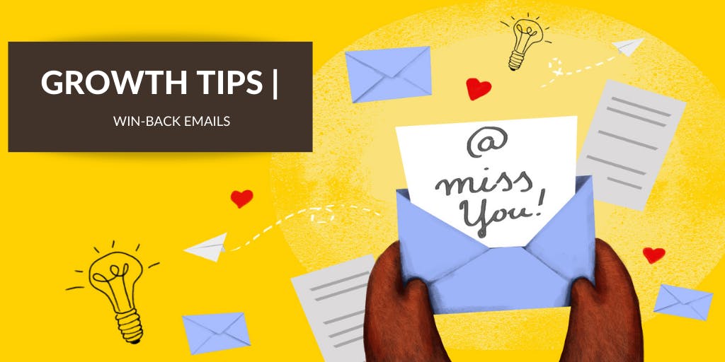 Winning Back Lost Customers - 5 Re-engagement Email Examples You Can Copy