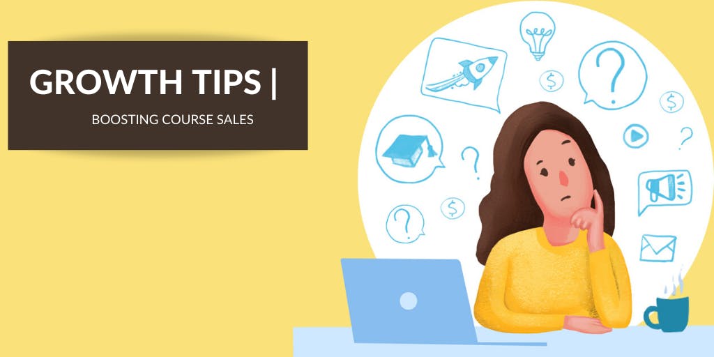 The Secret Method to Increase your Online Course Sales [Step-by-Step Guide]