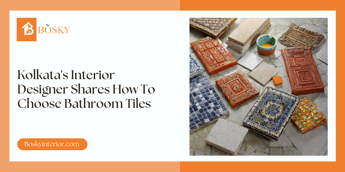 Kolkata's Interior Designer Shares How To Choose Bathroom Tiles