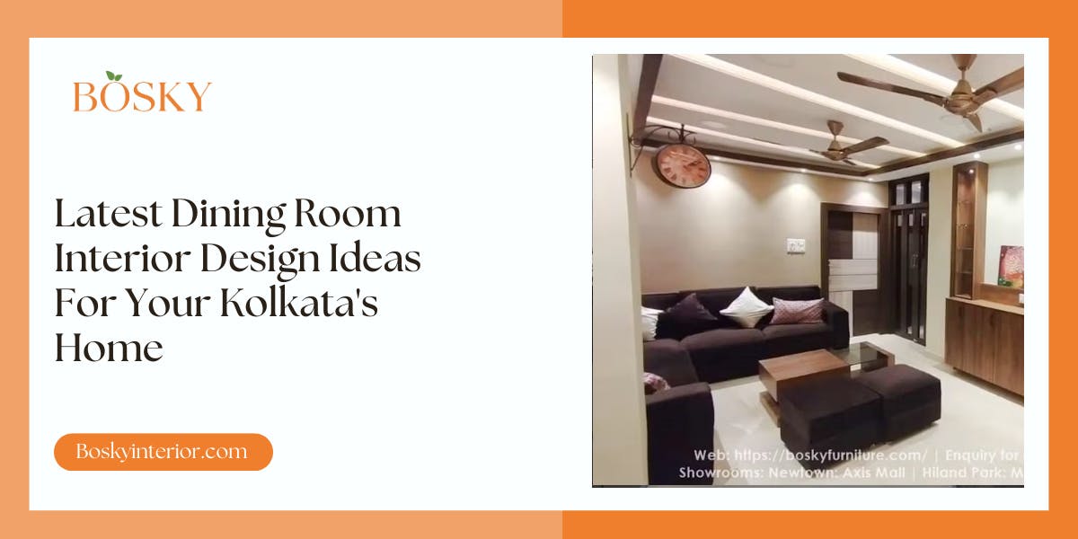 Latest Dining Room Interior Design Ideas For Your Kolkata's Home
