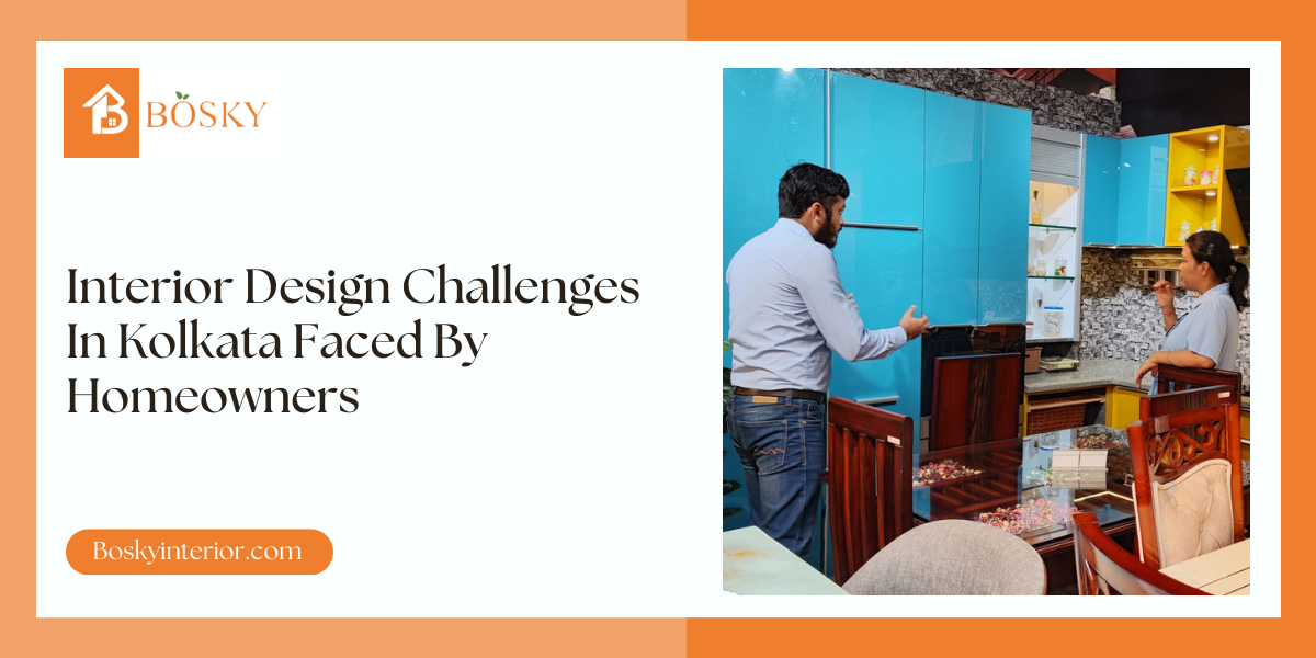 13 Interior Design Challenges In Kolkata Faced By Homeowners