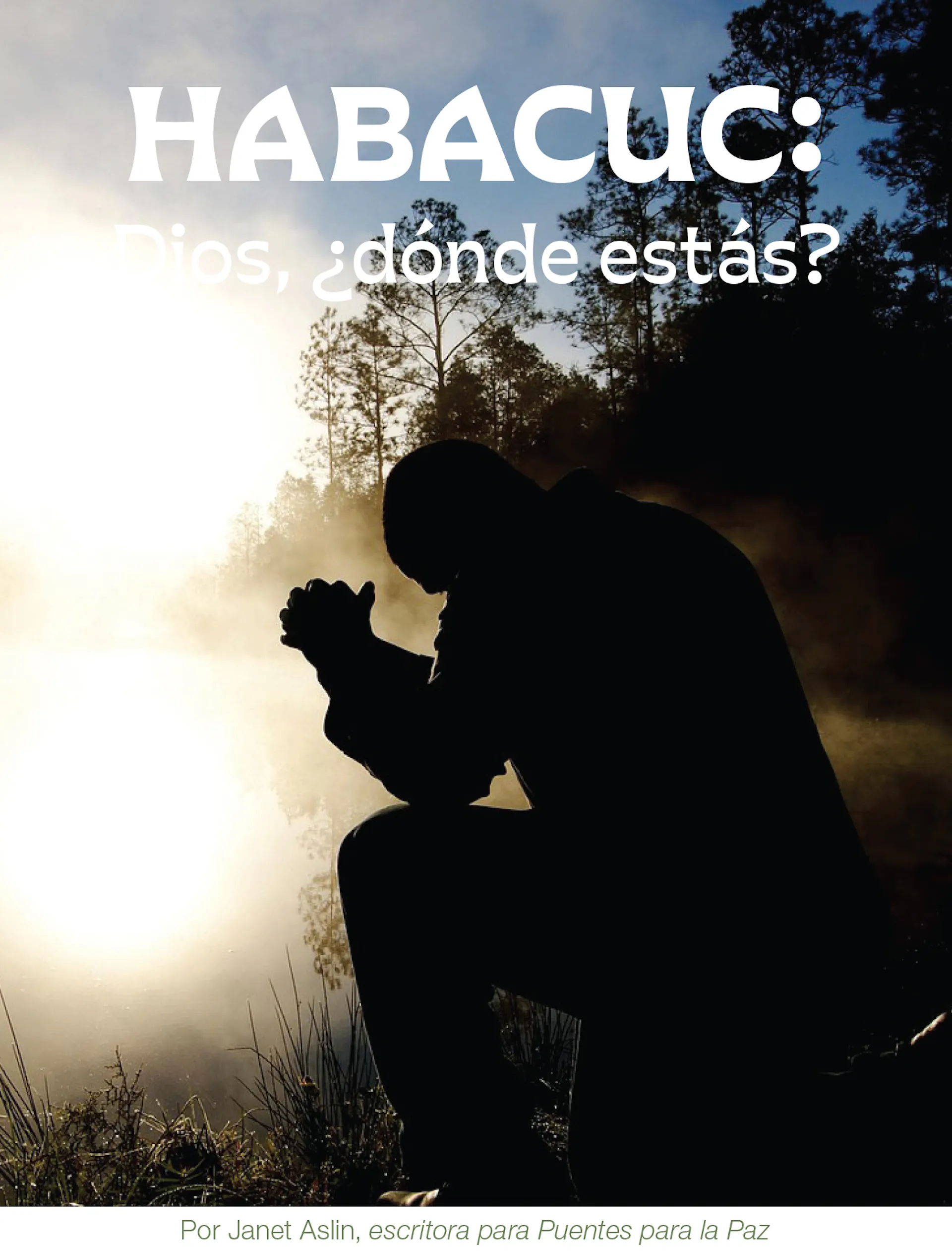 Habacuc: Dios, ¿dónde estás?
