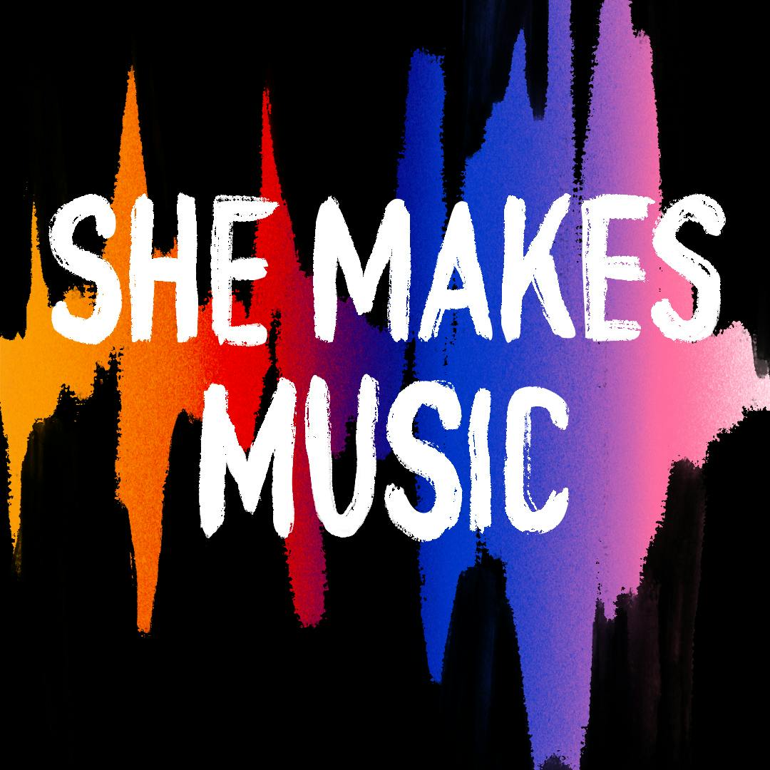 She Makes Music | Brighter Sound
