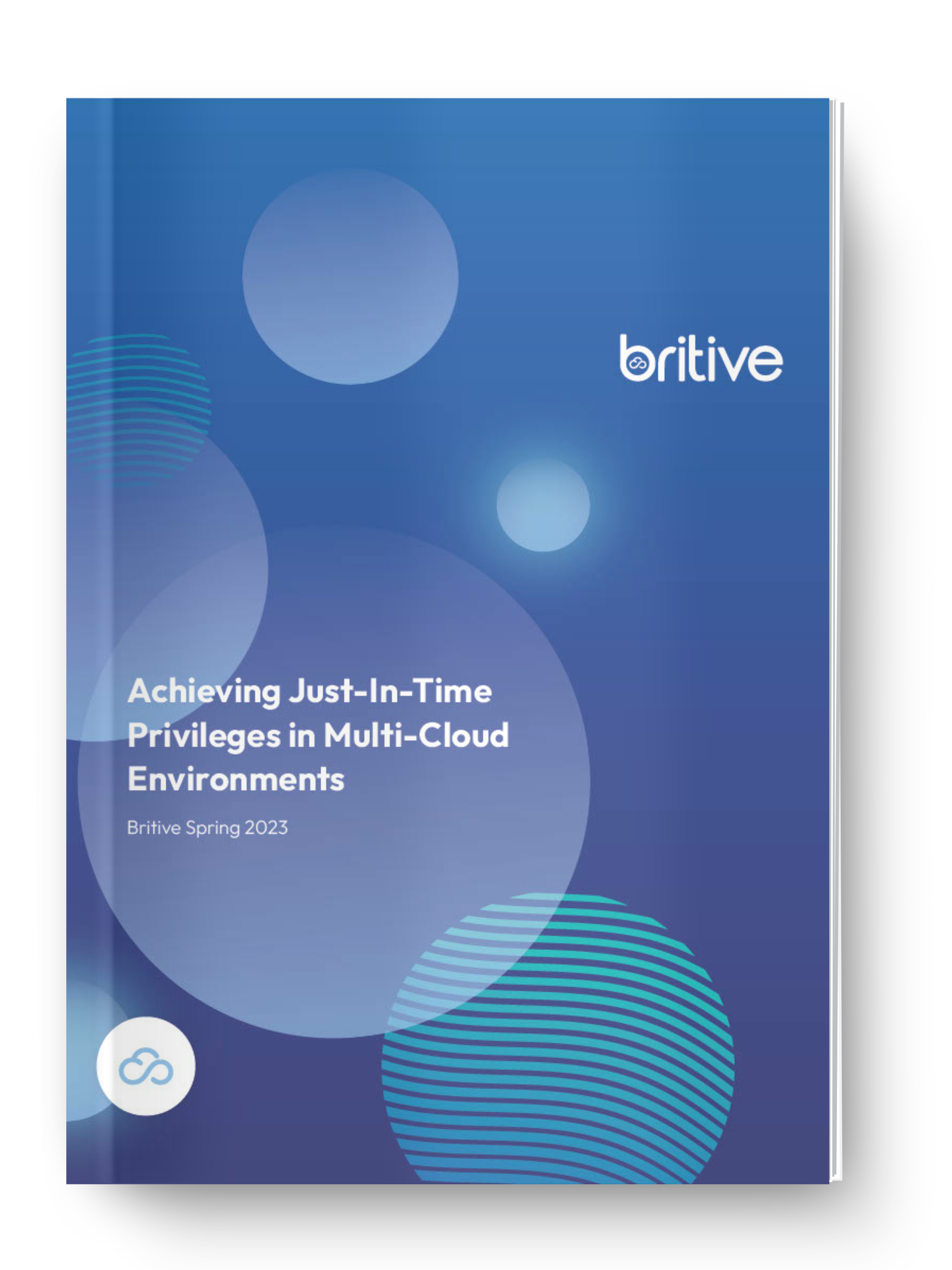 Achieving JIT Privileges in Multi-Cloud Environments | Britive